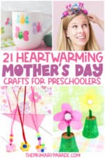 22 Heartwarming Preschool Mother's Day Crafts - The Primary Parade